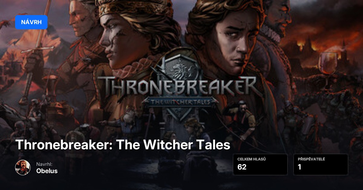 Čeština do hry Thronebreaker: The Witcher Tales – návrh překladu ...